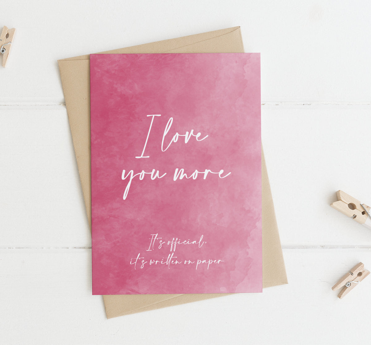 I Love You More - Valentine's Card – Badger & Blue