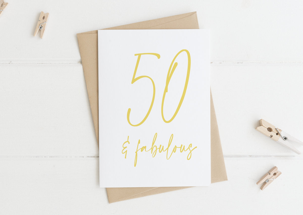 50 & Fabulous! - 50th Birthday Greeting Card – Badger & Blue